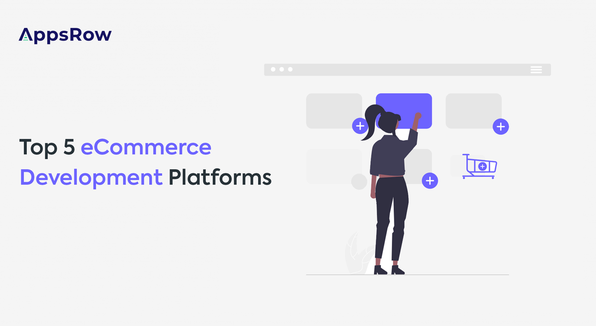 Top 5 eCommerce Development Platforms