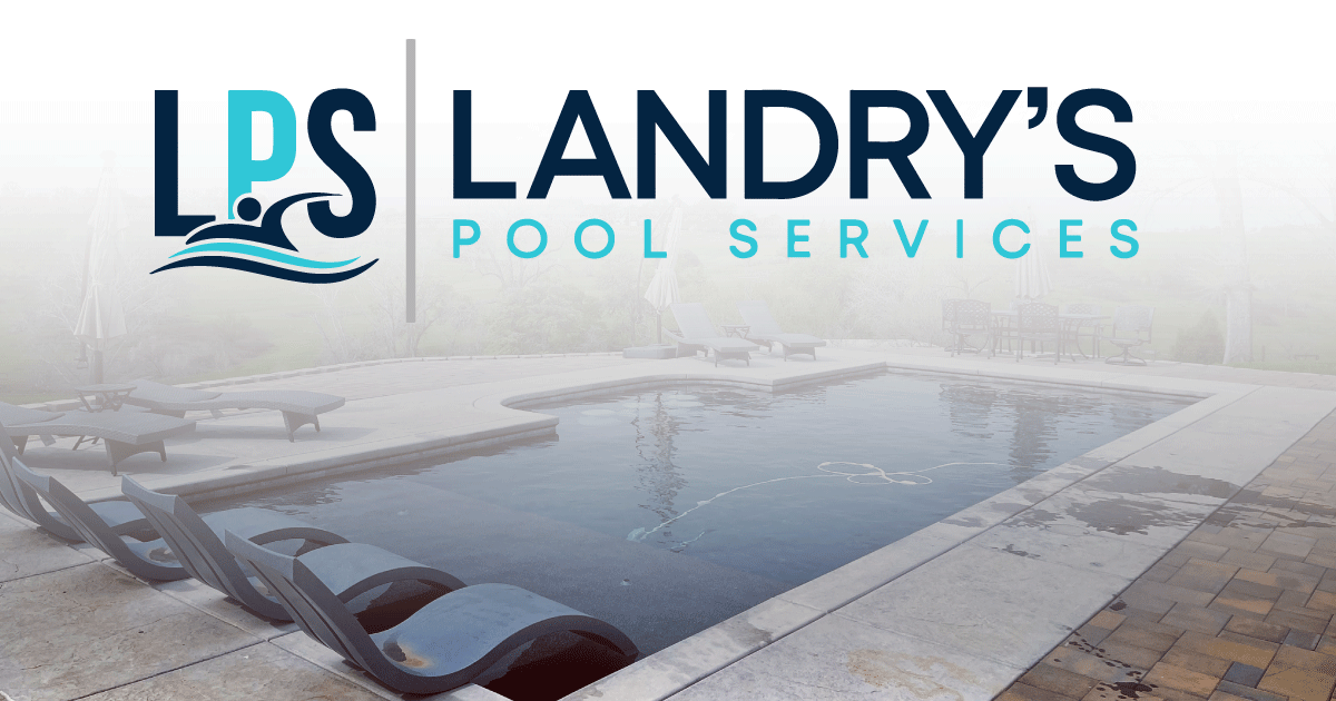 Landry's Pool Services | Pristine Waters, Hassle-Free