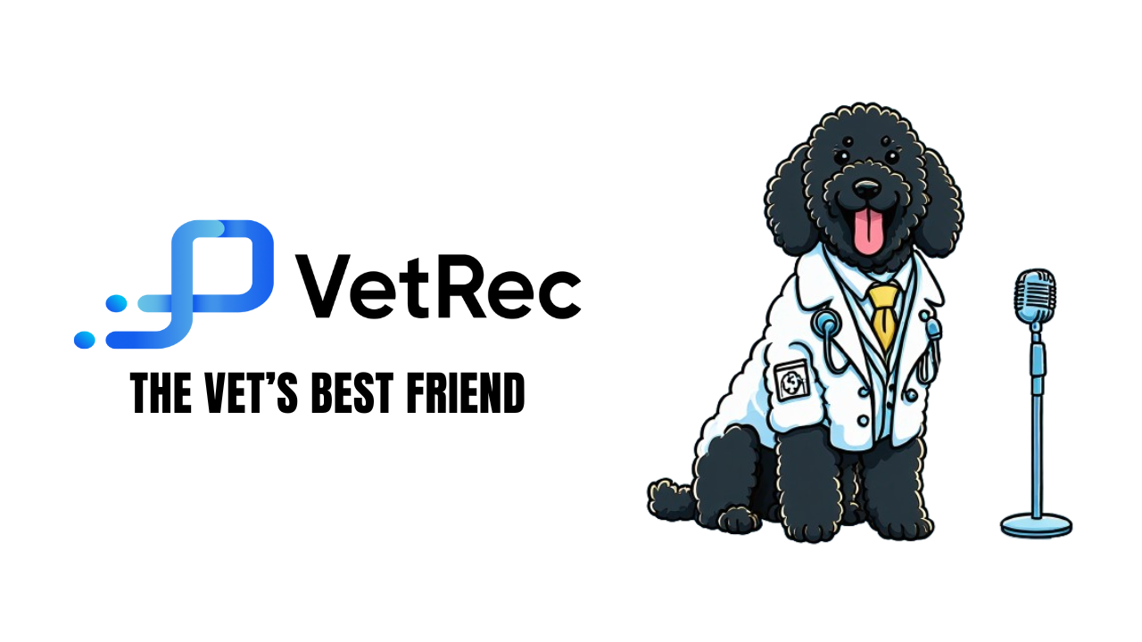 AI-Powered Veterinary Clinical | vet SOAP Notes Automation | Vetrec.io