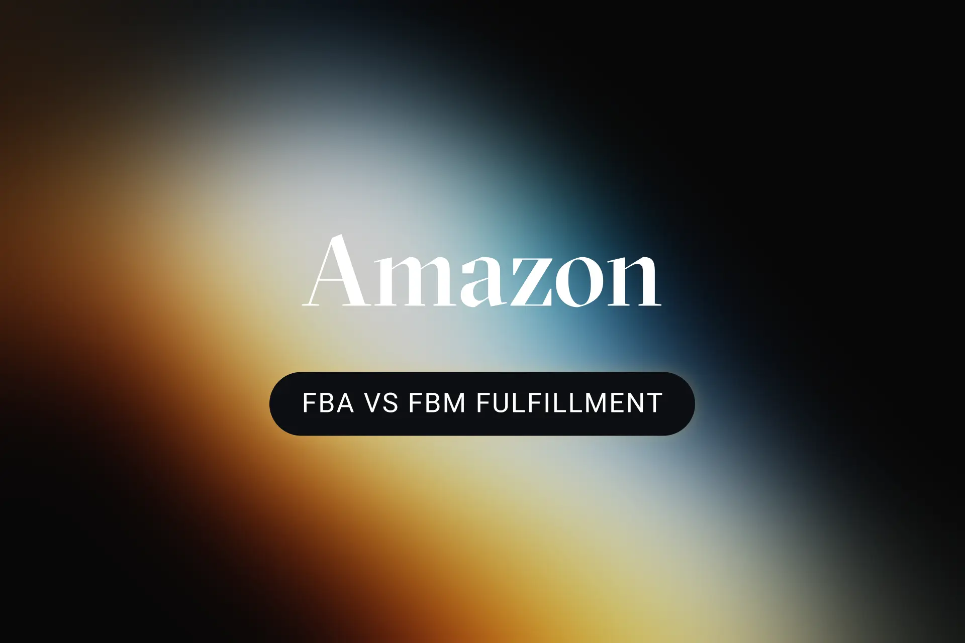 Amazon FBA vs FBM Fulfillment ᛫ evolve+adapt