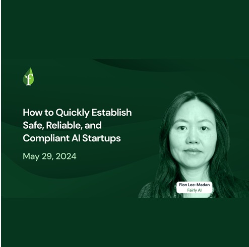 Fairly AI | How to Quickly Establish Safe, Reliable, and Compliant AI ...