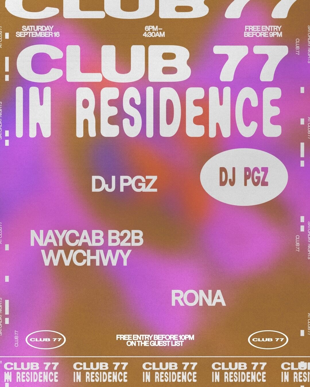 Club 77 in Residence: DJ PGZ, Naycab b2b WVCHWY, RONA. | Club 77 Sydney