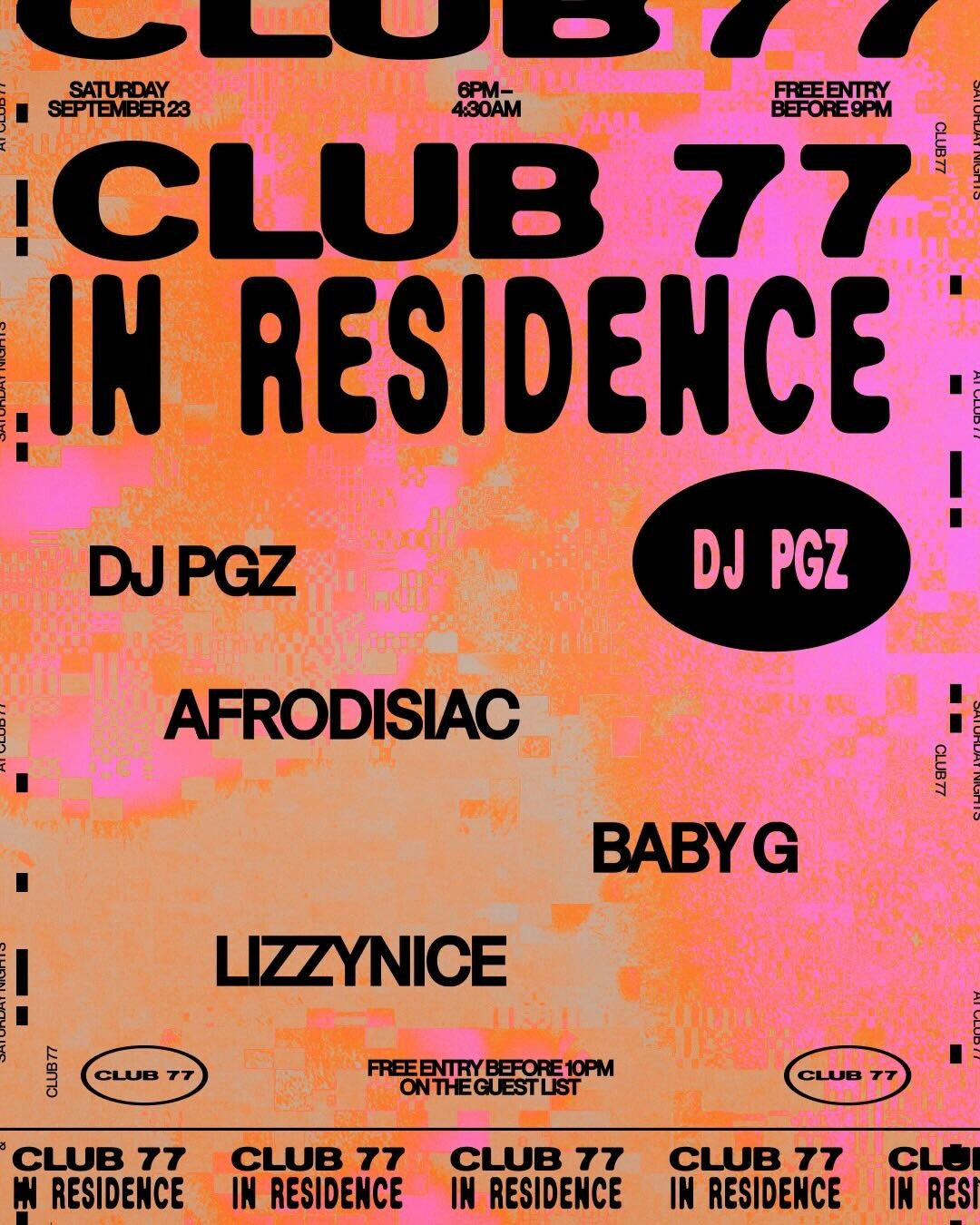 Club 77 in Residence: DJ PGZ, Afrodisiac, Baby G, Lizzynice | Club 77 ...