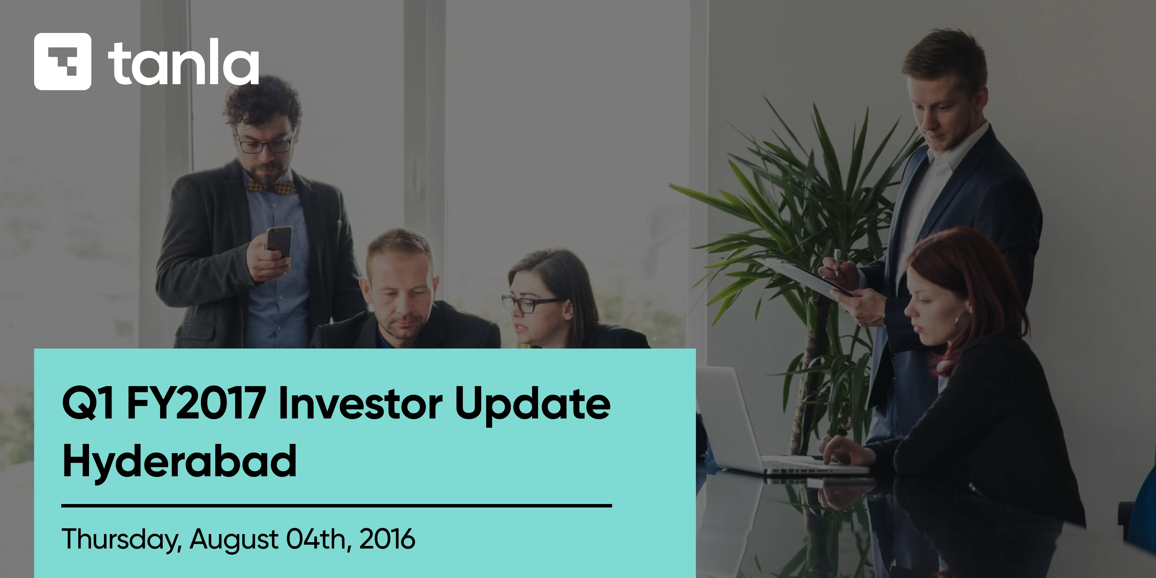 Q1 FY 2017 Investor Update