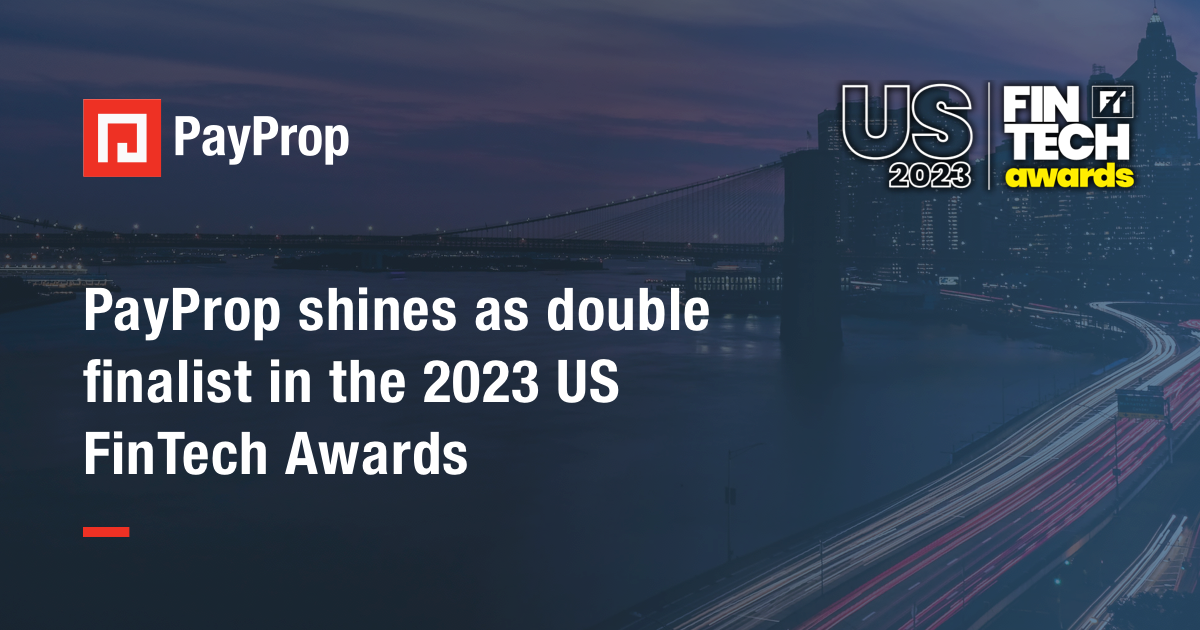 PayProp shines as double finalist in the 2023 US FinTech Awards ...