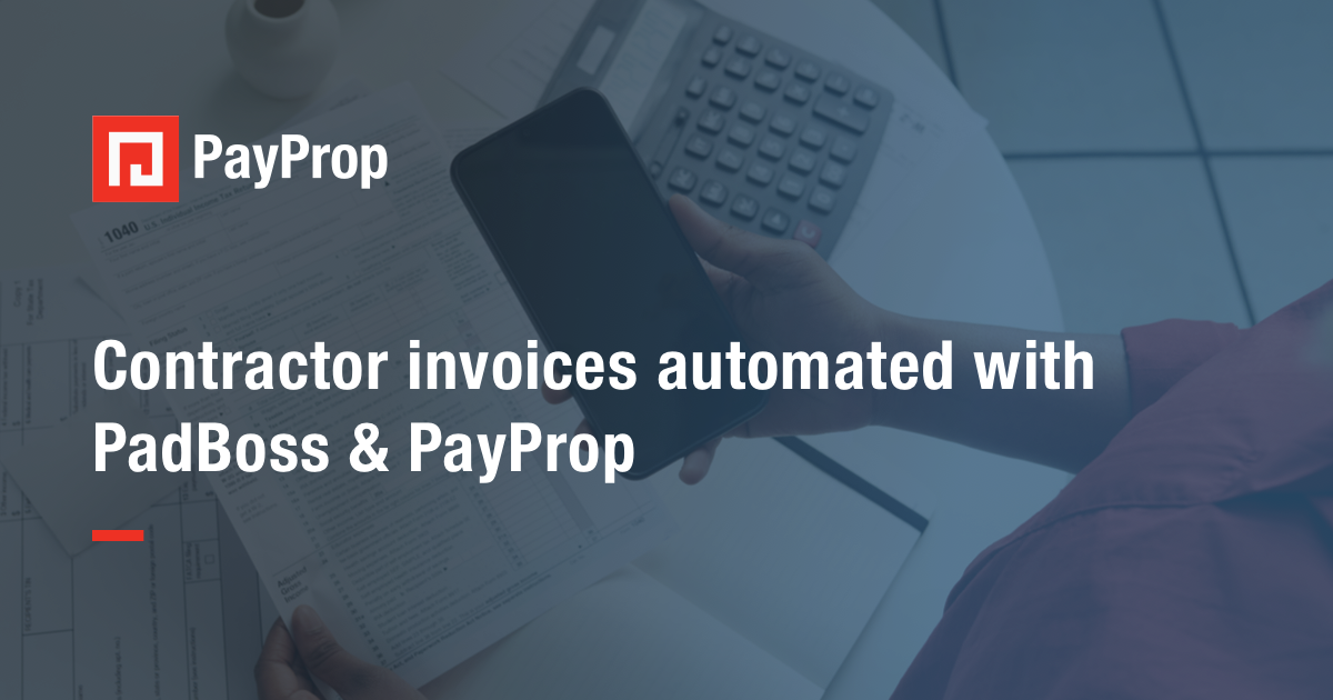 Contractor invoices automated with PadBoss & PayProp - PayProp Blog