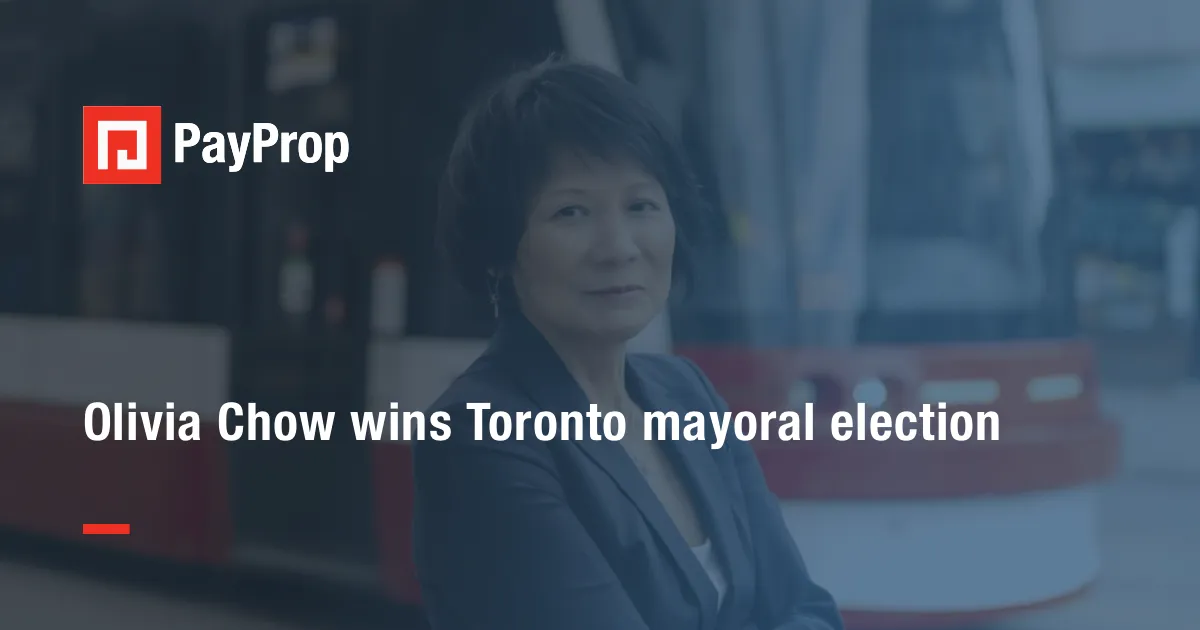 Olivia Chow wins Toronto mayoral election - PayProp Blog