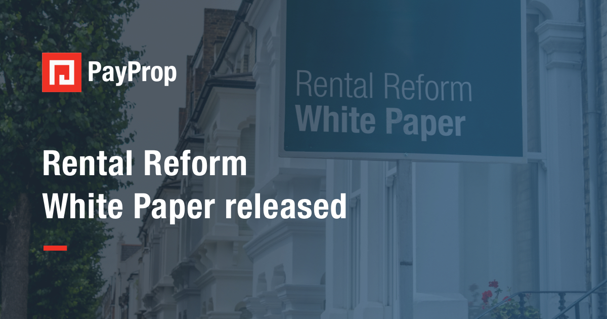 Rental Reform White Paper released - PayProp Blog