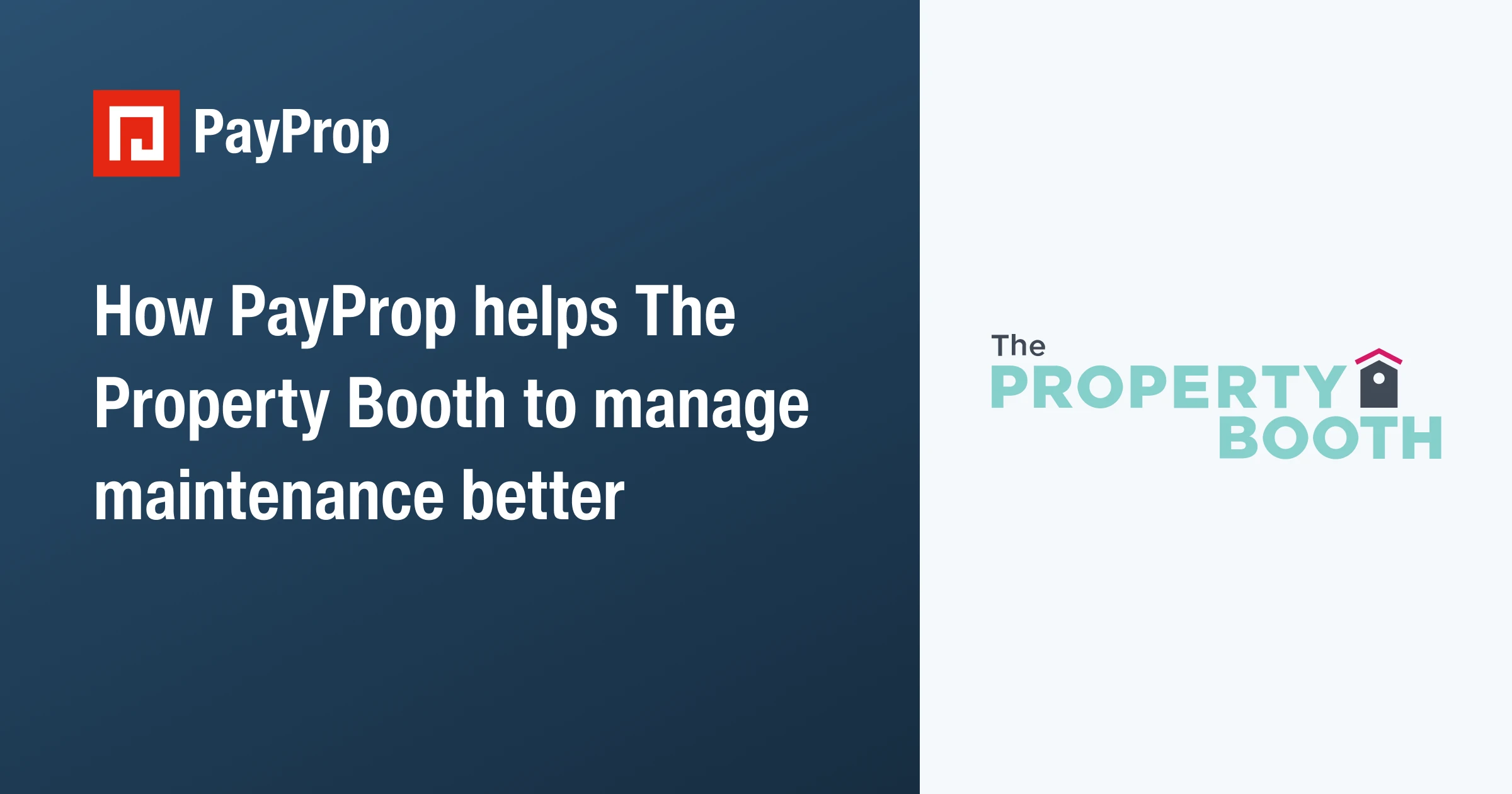 PayProp helps The Property Booth to manage maintenance better | PayProp