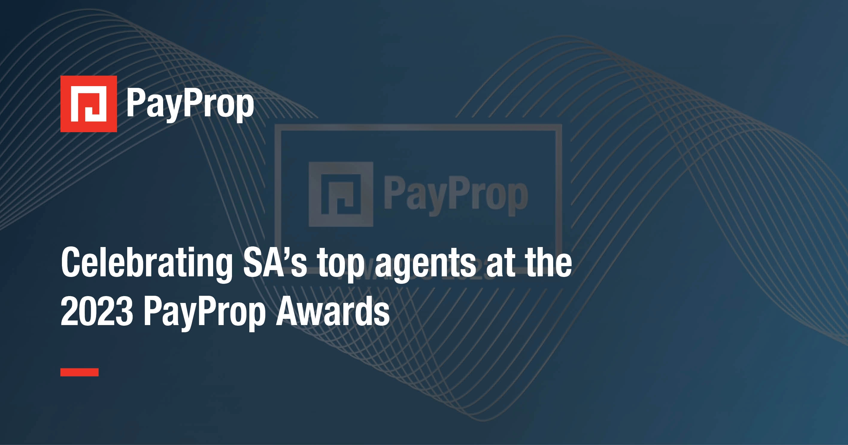 Celebrating SA’s top agents at the 2023 PayProp Awards - PayProp Blog