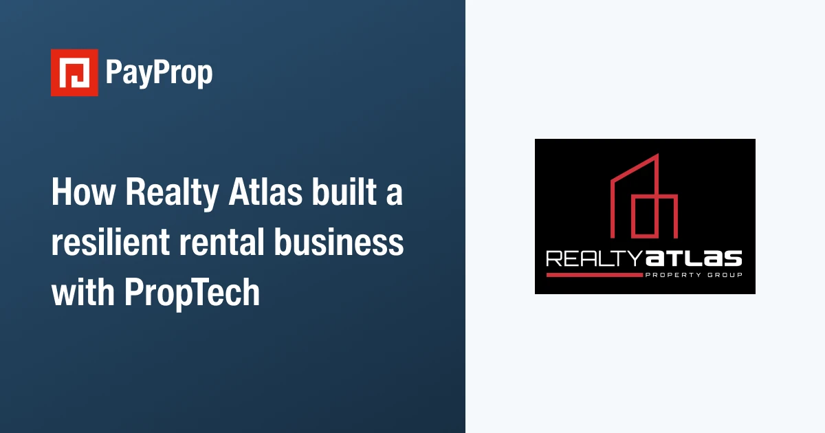 How Realty Atlas built a resilient rental business with PropTech | PayProp
