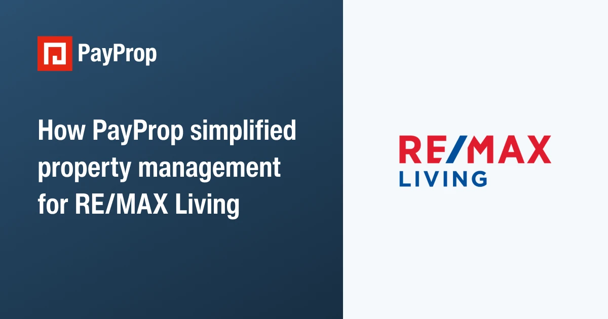 How PayProp simplified property management for RE/MAX Living | PayProp