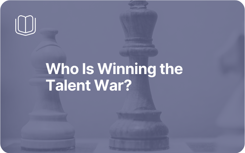 Who Is Winning the Talent War? | TalentNeuron