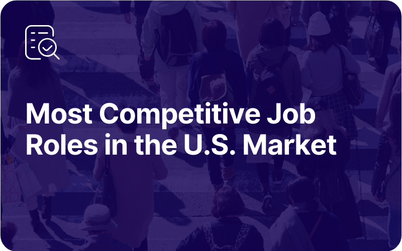 Most Competitive Job Roles in the U.S. Market | TalentNeuron