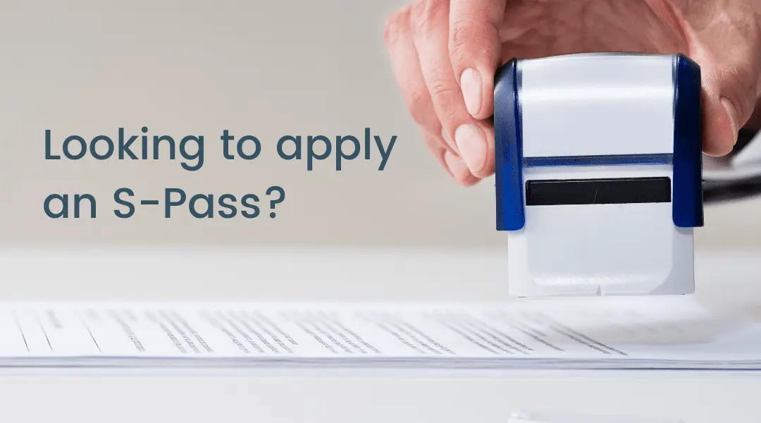 Work Permits, How to get your S-Pass upgrade? | Kenneth & Co