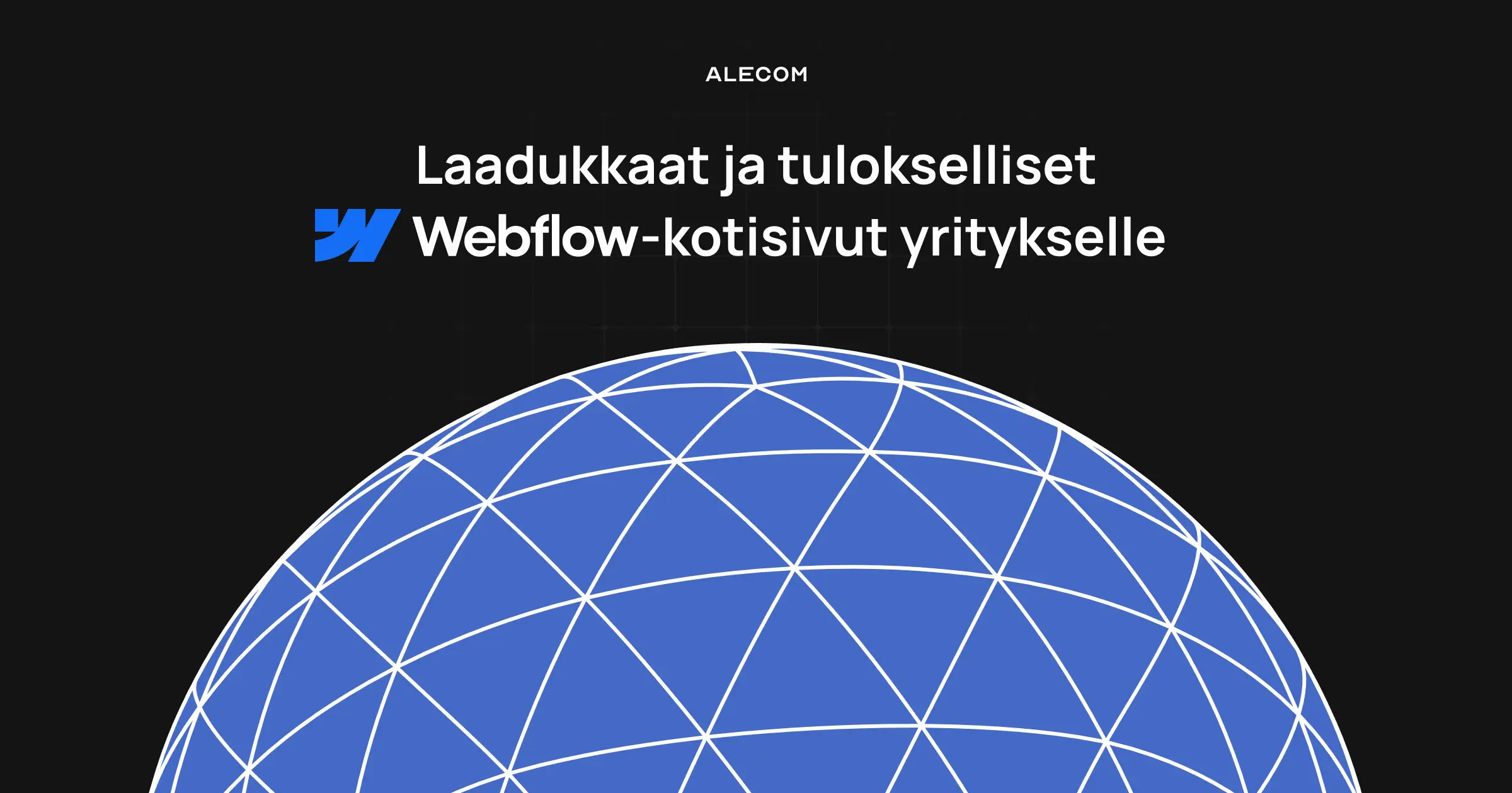 Alecom | Webflow-verkkosivut ja Google-näkyvyys