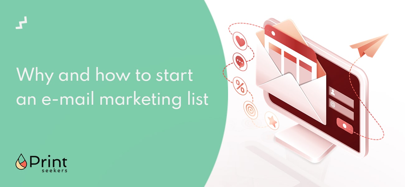 Why and how to start an e-mail marketing list | Printseekers