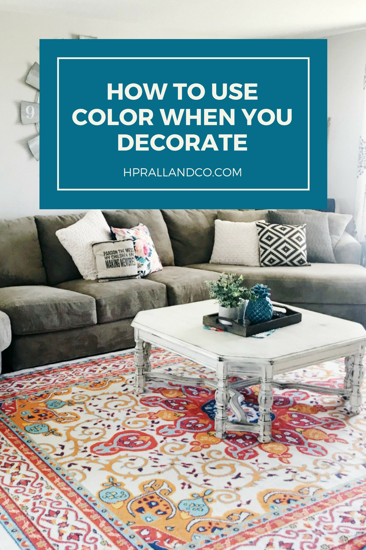 How to Use Color When You Decorate | Interior | Hilary Prall