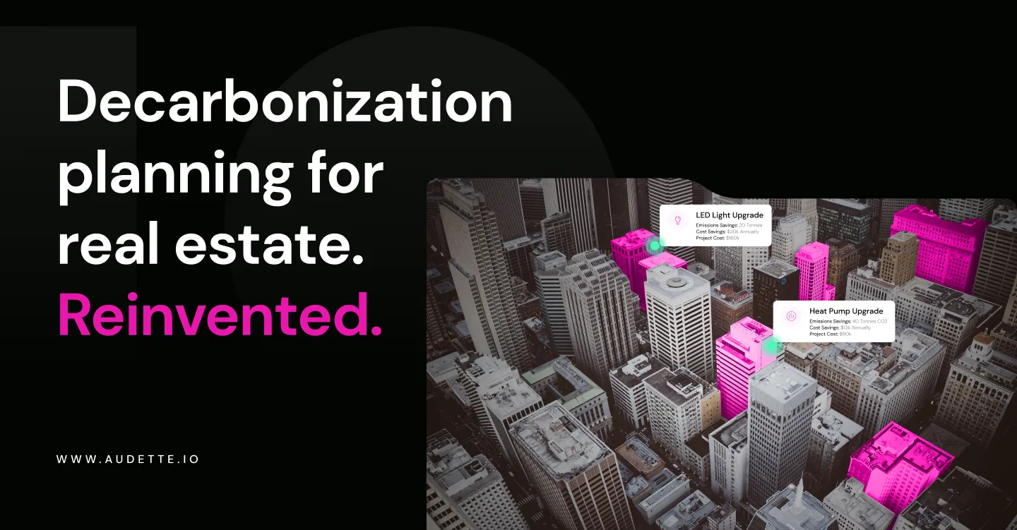 Audette: #1 Decarbonization Planning Platform for Commercial Real Estate