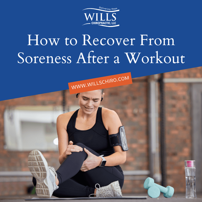 How to Recover From Soreness After a Workout — Wills Chiro