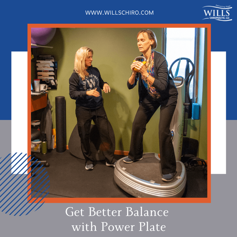 Get Better Balance with Power Plate — Wills Chiro