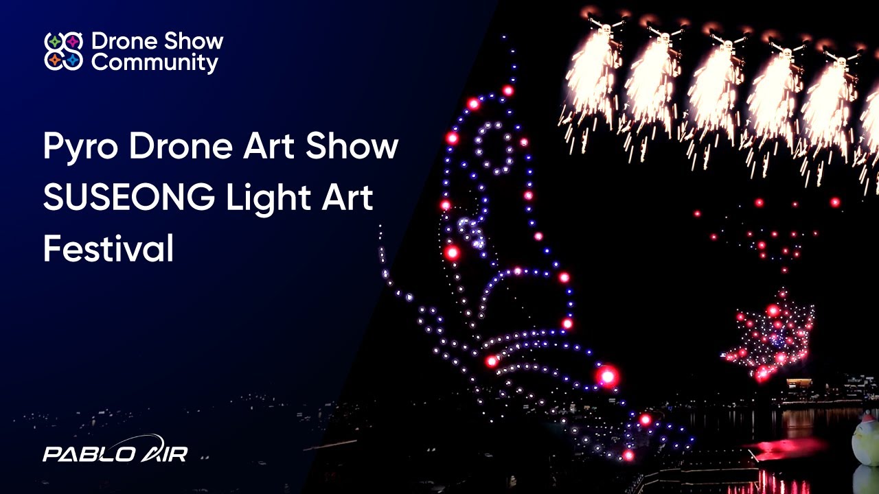 Pyro Drone Art Show at SUSEONG Light Art