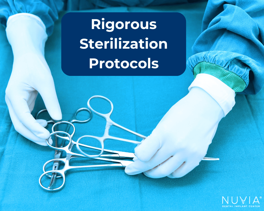 Our Rigorous Sterilization Protocols | Nuvia Dental Implant Center