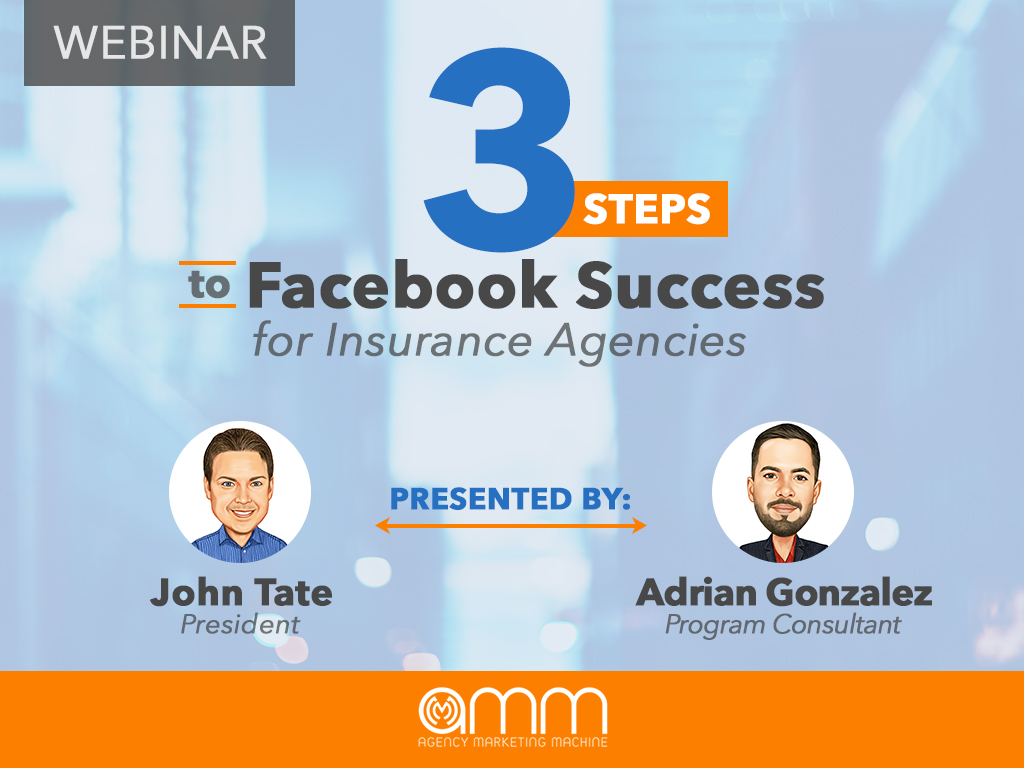 3 Easy Steps to Facebook Success for Insurance Agencies