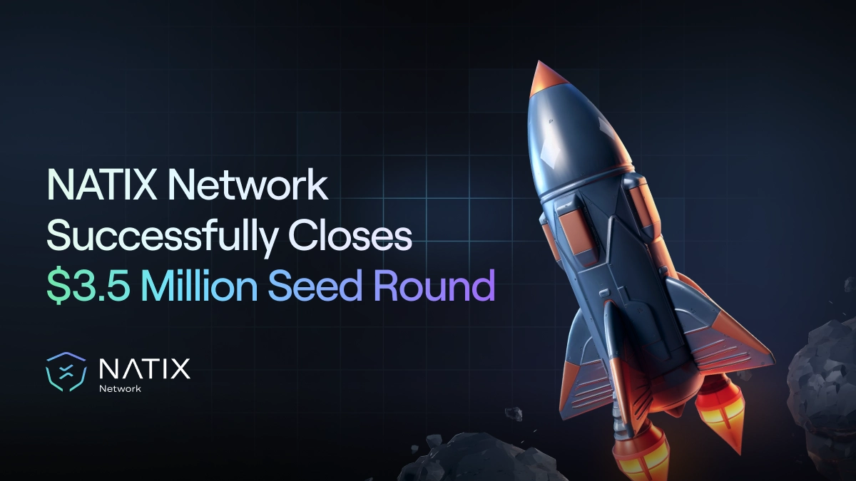 NATIX Network Raised $3.5 Million Seed Round for Development