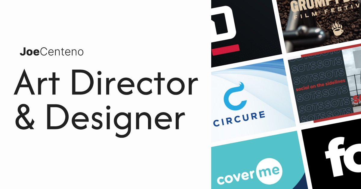 About Joe Centeno — Art Director & Designer