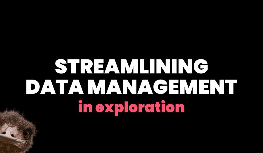 Streamlining Data Management In Mineral Exploration
