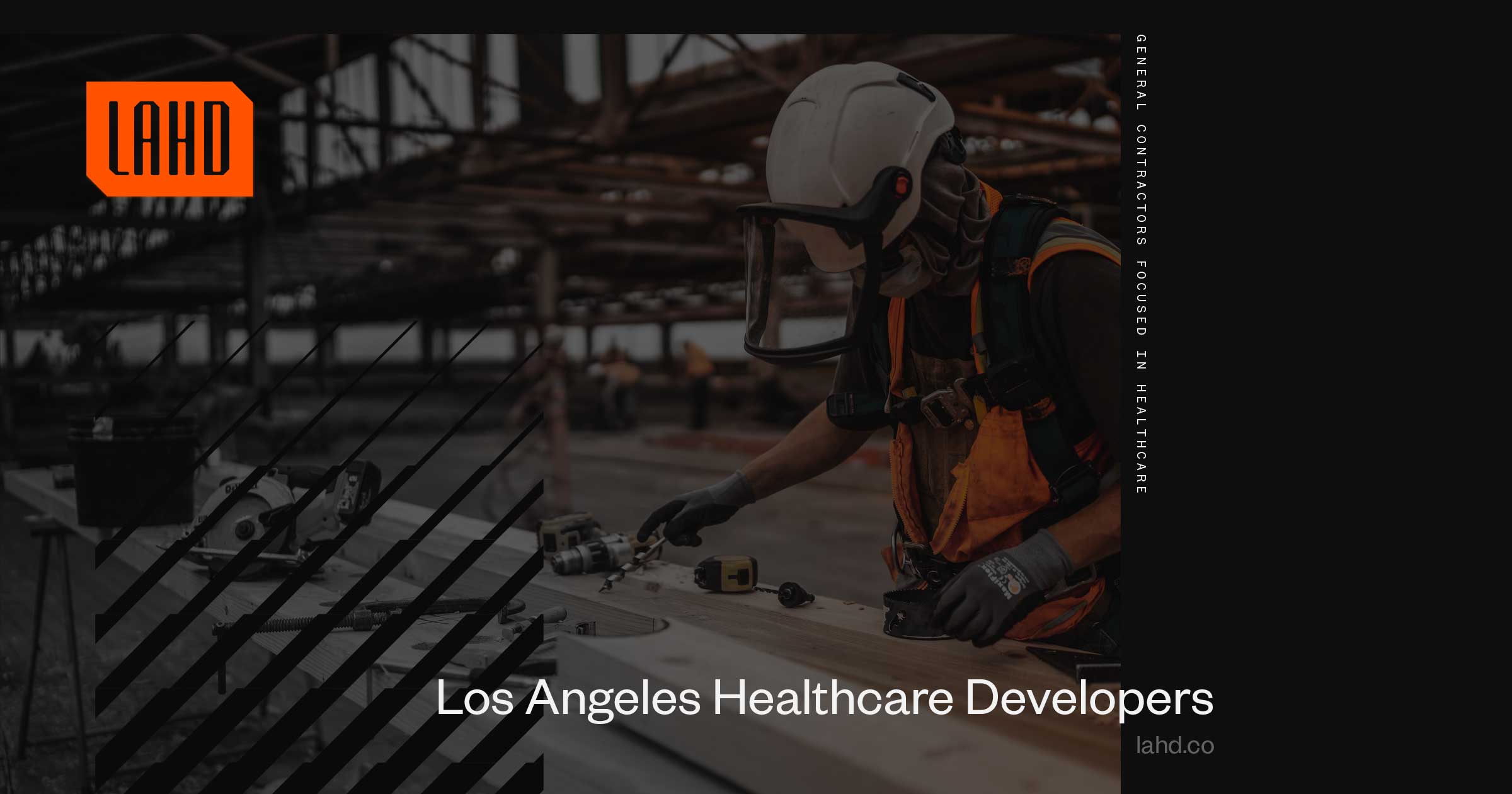 Los Angeles Healthcare Developers (LAHD) General Contractors Focused in ...