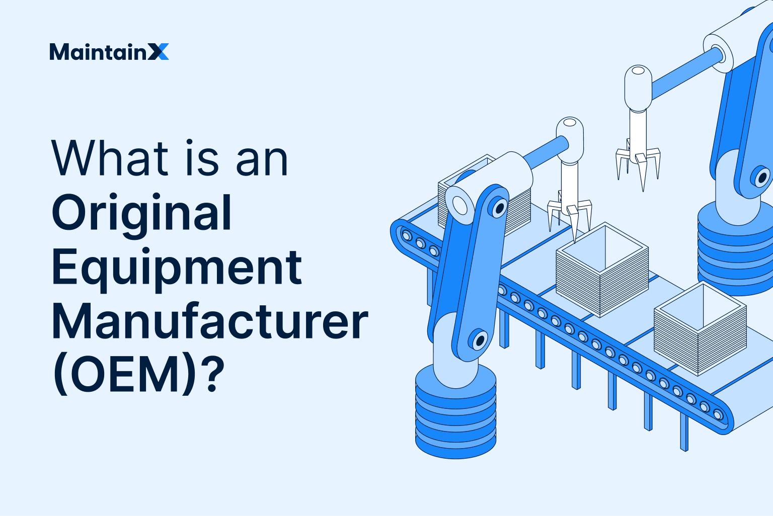 What Is an Original Equipment Manufacturer (OEM)?