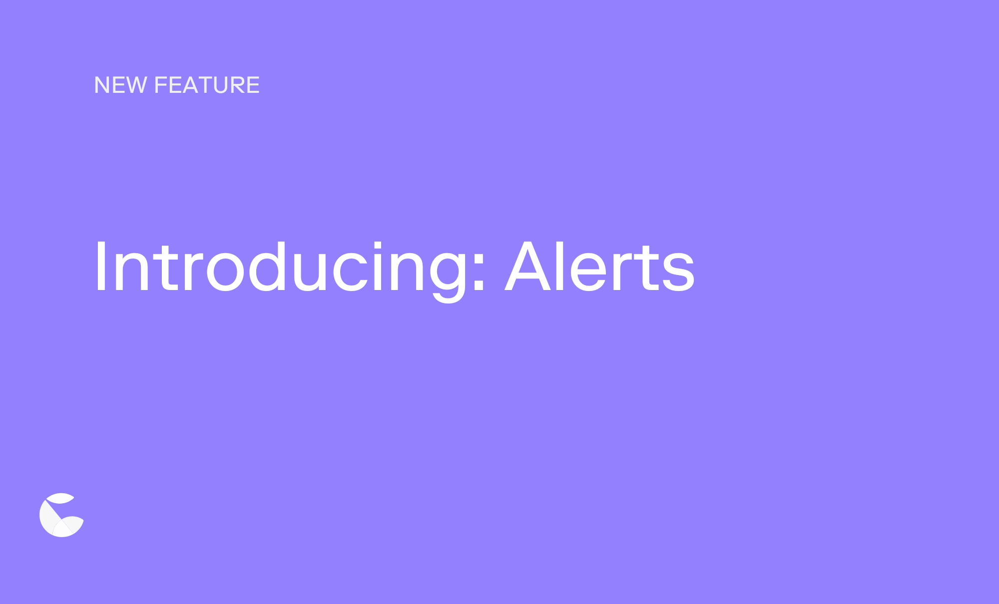 Introducing Alerts 