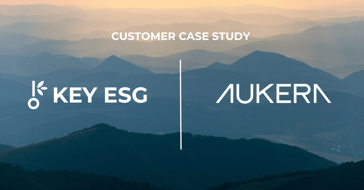Aukera uses KEY ESG for compliance and value creation.