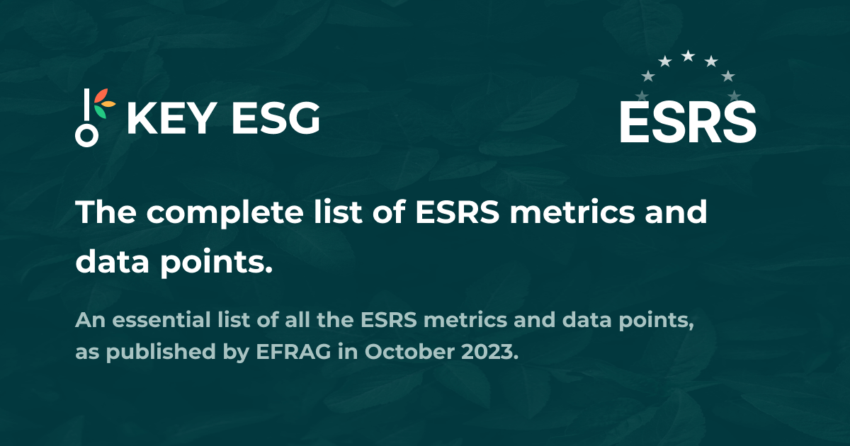 The complete list of ESRS metrics and data points.