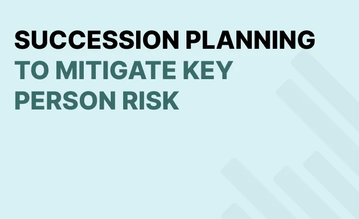 Key Man Risk: The Person Who Can Make or Break Your Company | Verified ...