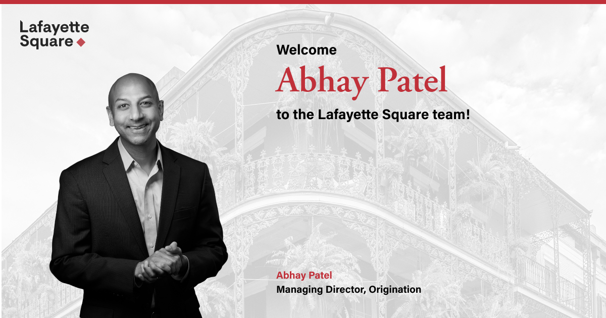Lafayette Square Appoints Abhay Patel as Managing Director of Credit Origination in the Gulf Region
