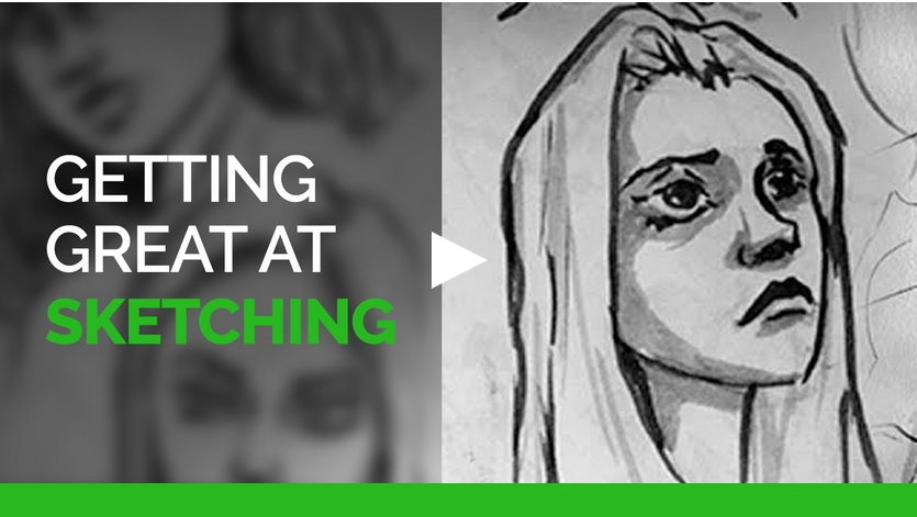 Getting Great At Sketching | Evenant