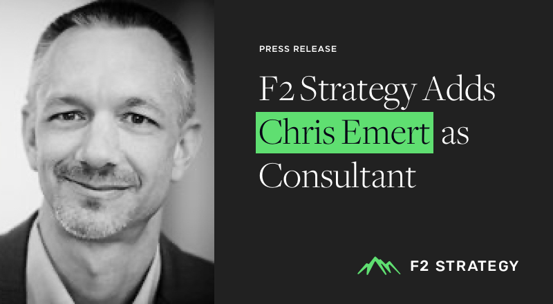 F2 Strategy | F2 Strategy Adds Chris Emert as Consultant