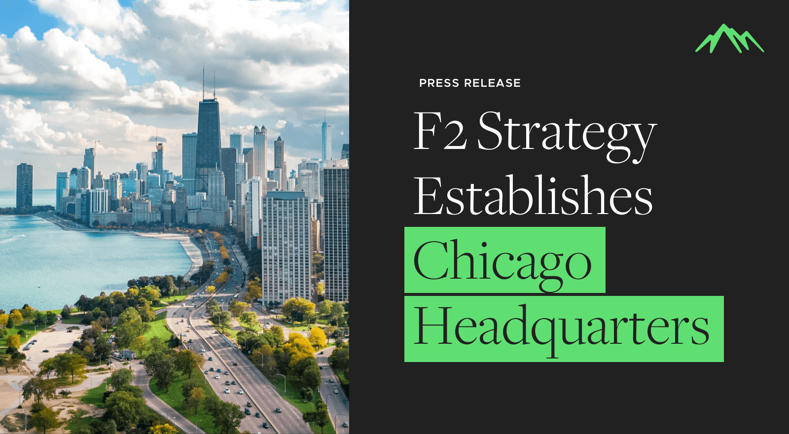 F2 Strategy | F2 Strategy Establishes Chicago Headquarters