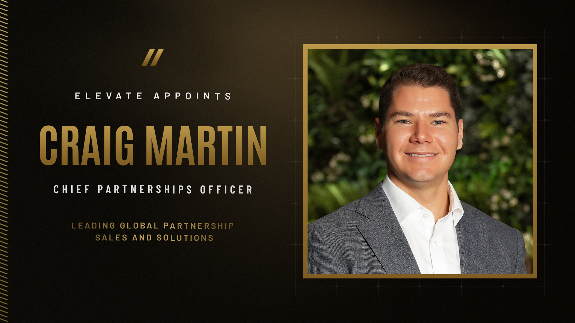 Elevate Appoints Craig Martin as Chief Partnerships Officer to Lead ...