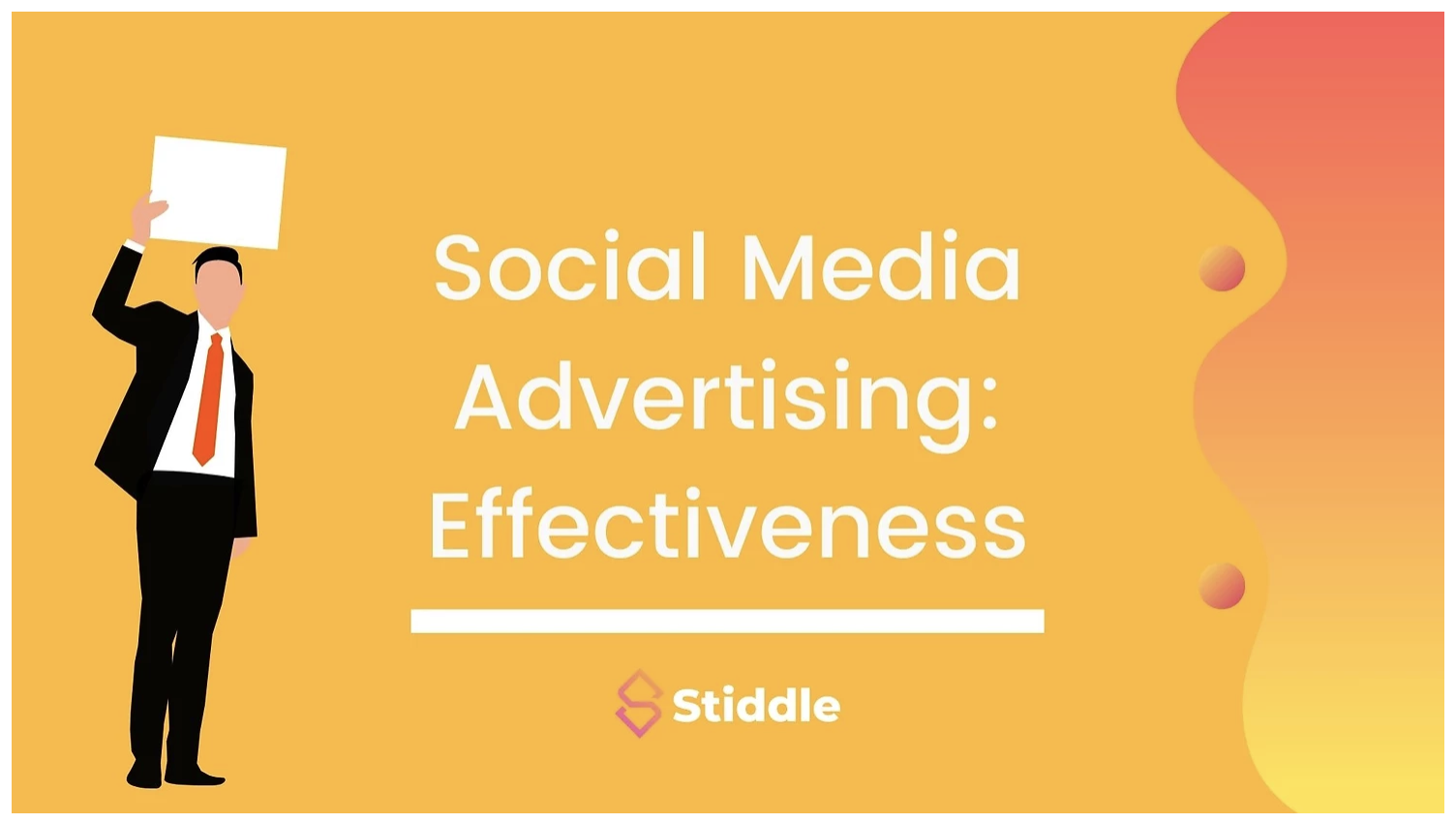 Stiddle | Blog | What is the Effectiveness of Social Media Advertising ...