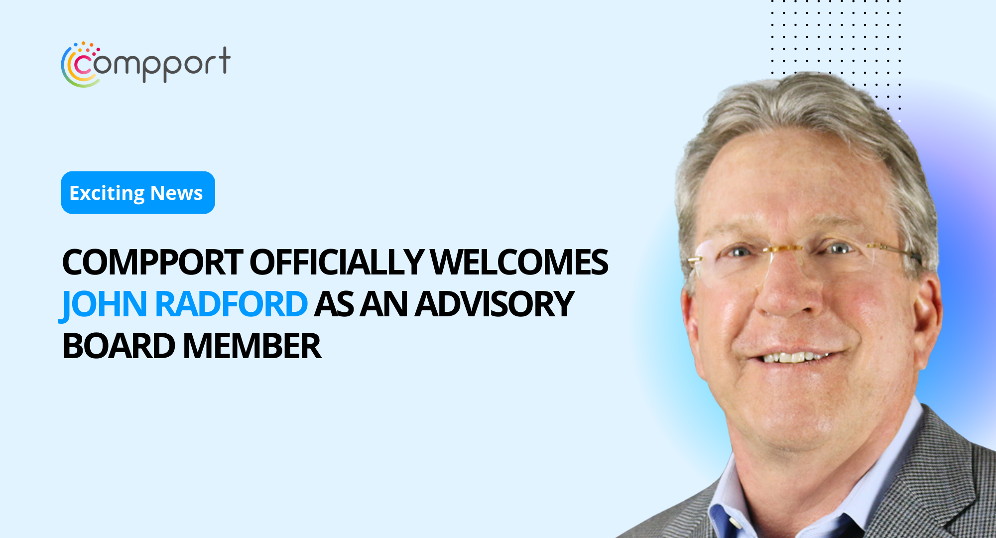 Compport | Blogs | Compport Officially Welcomes John Radford to its ...