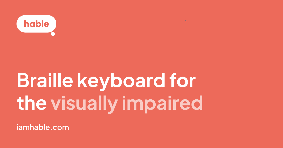 Hable – Smart devices made accessible to everyone