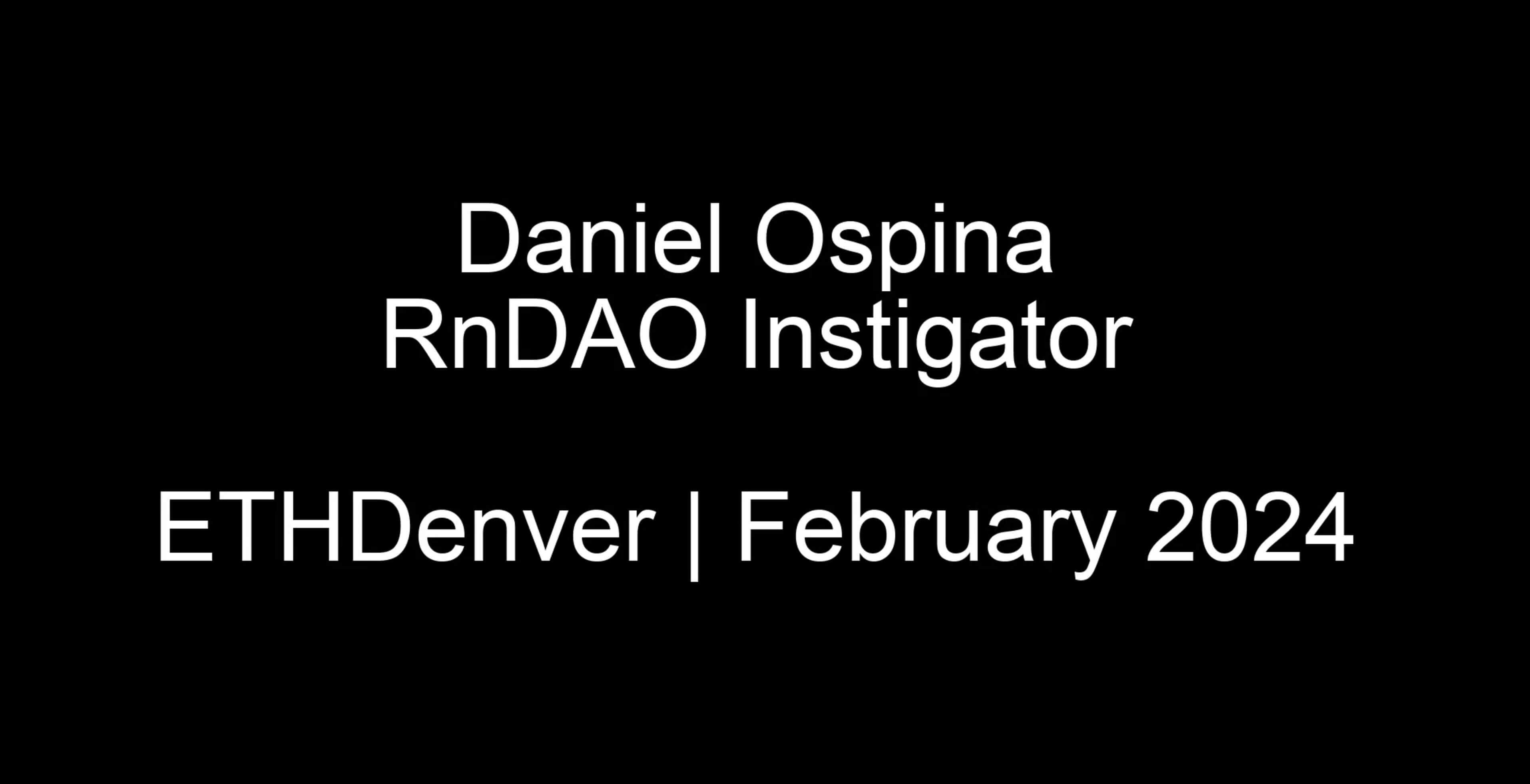 Daniel Ospina | ETHDenver 2024