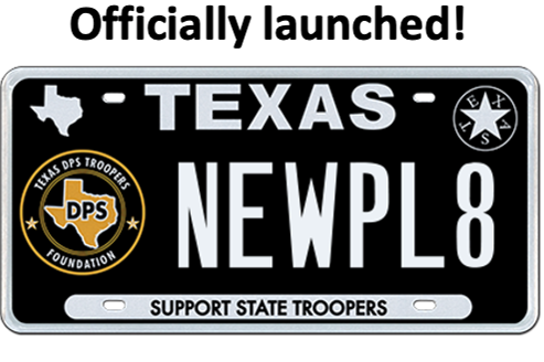 The New Texas DPS Troopers Foundation Plate Has Officially Launched To ...