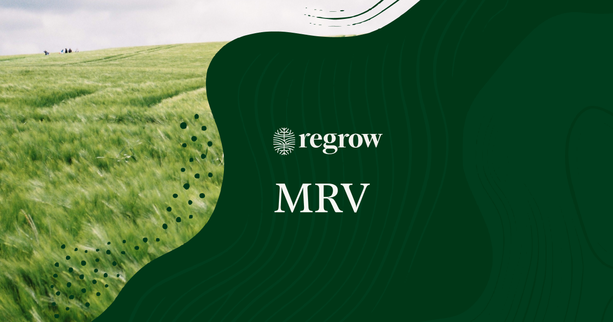 Execute and Validate On Farm Carbon Projects | Regrow MRV