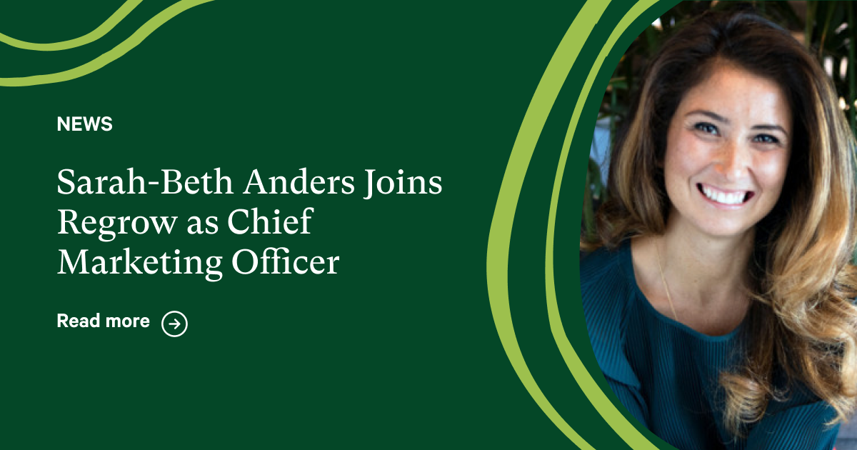 Sarah-Beth Anders Joins Regrow as Chief Marketing Officer | Regrow Ag