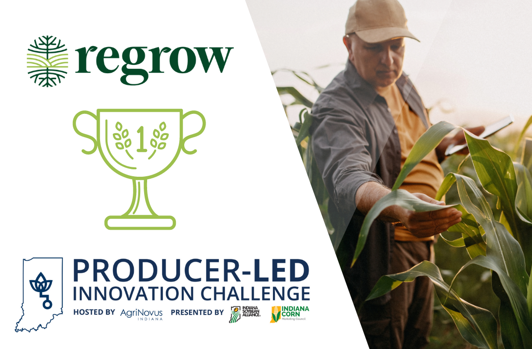 Regrow Wins Producer-Led Innovation Challenge | Regrow Ag